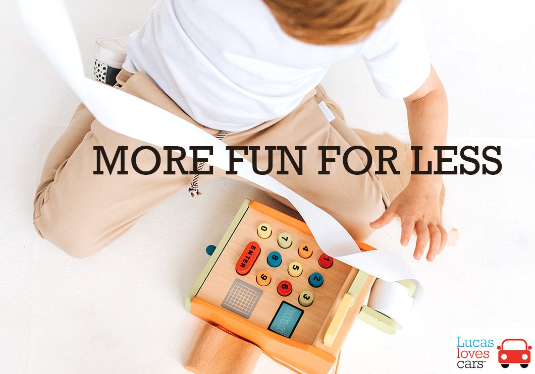 More fun for less. – Lucas loves cars